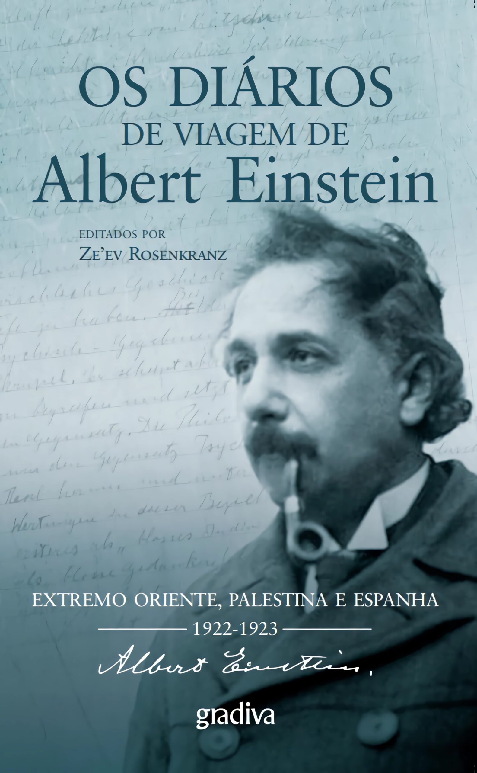 Os Diários de Viagem de Albert Einstein - Gradiva