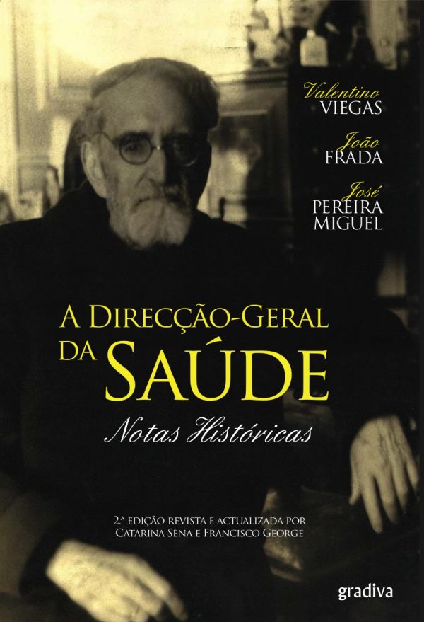 A Direcção-Geral da Saúde - Gradiva