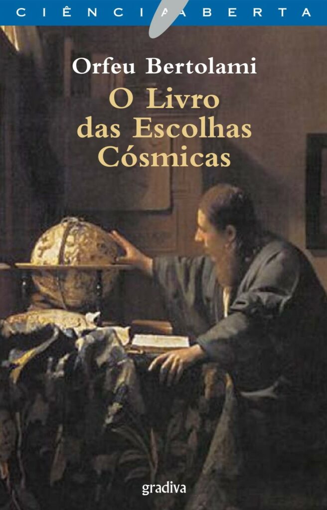 O Livro das Escolhas Cósmicas - Gradiva