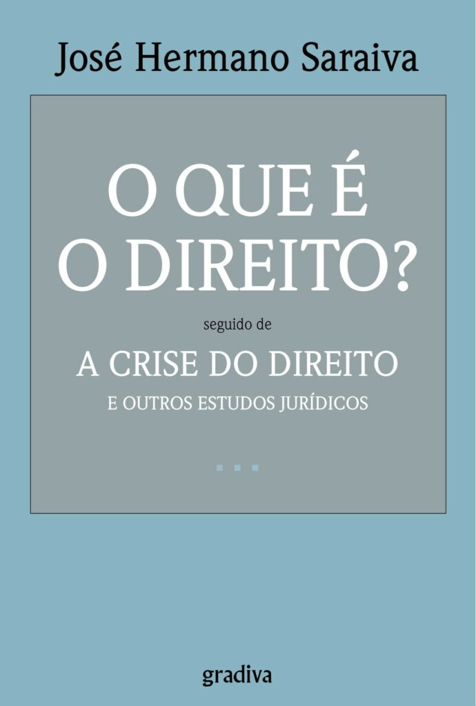 O Que é o Direito? - Gradiva