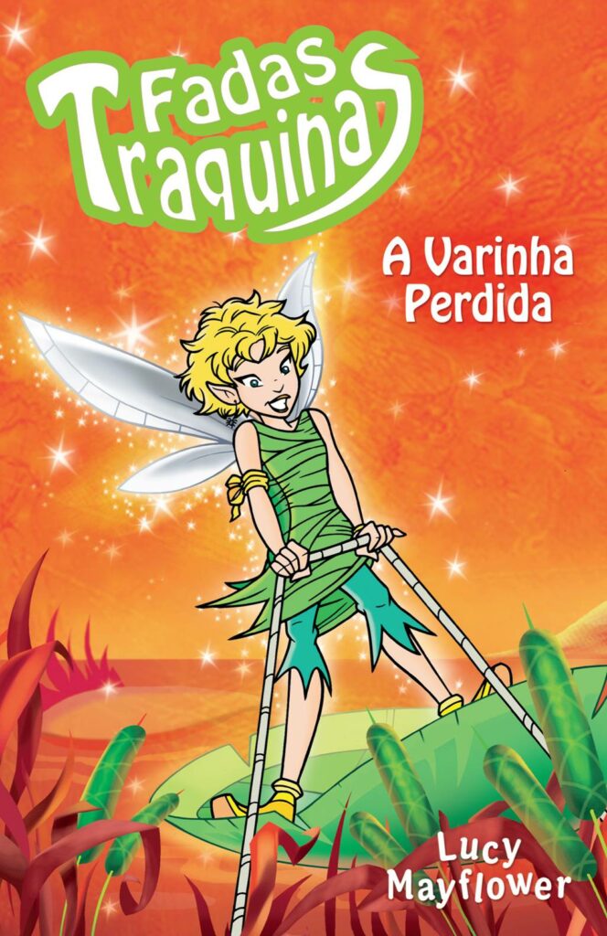 Fadas Traquinas - A Varinha Perdida - Gradiva